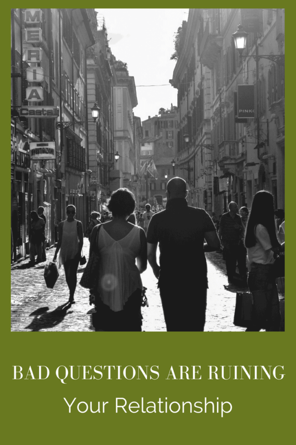 Bad Questions are Ruining Your Relationship - Abby Medcalf